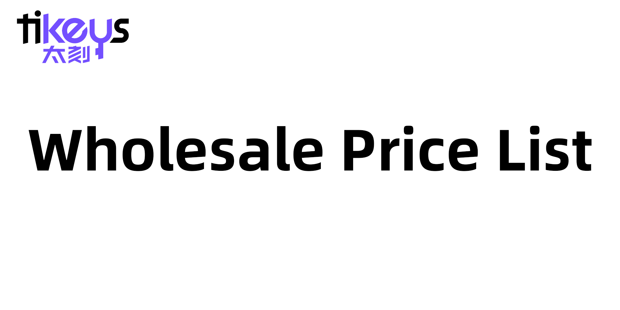 Wholesale Price List - Tikeys Global Digital License